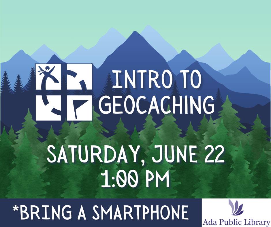 APL holds geocaching event at 1:00 p.m. on June 22 | Ada Icon